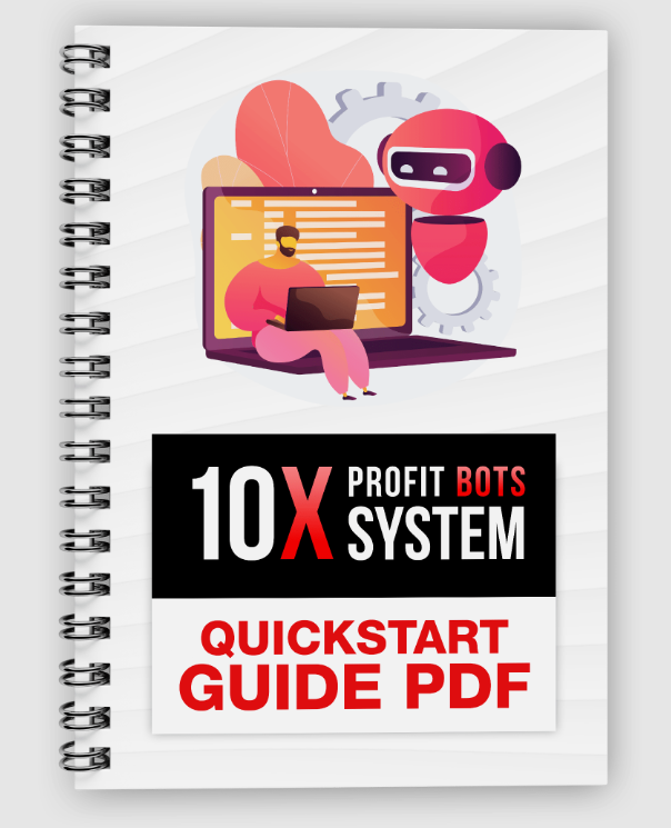 10X Profit Bots Review - Build Your Empire With This System